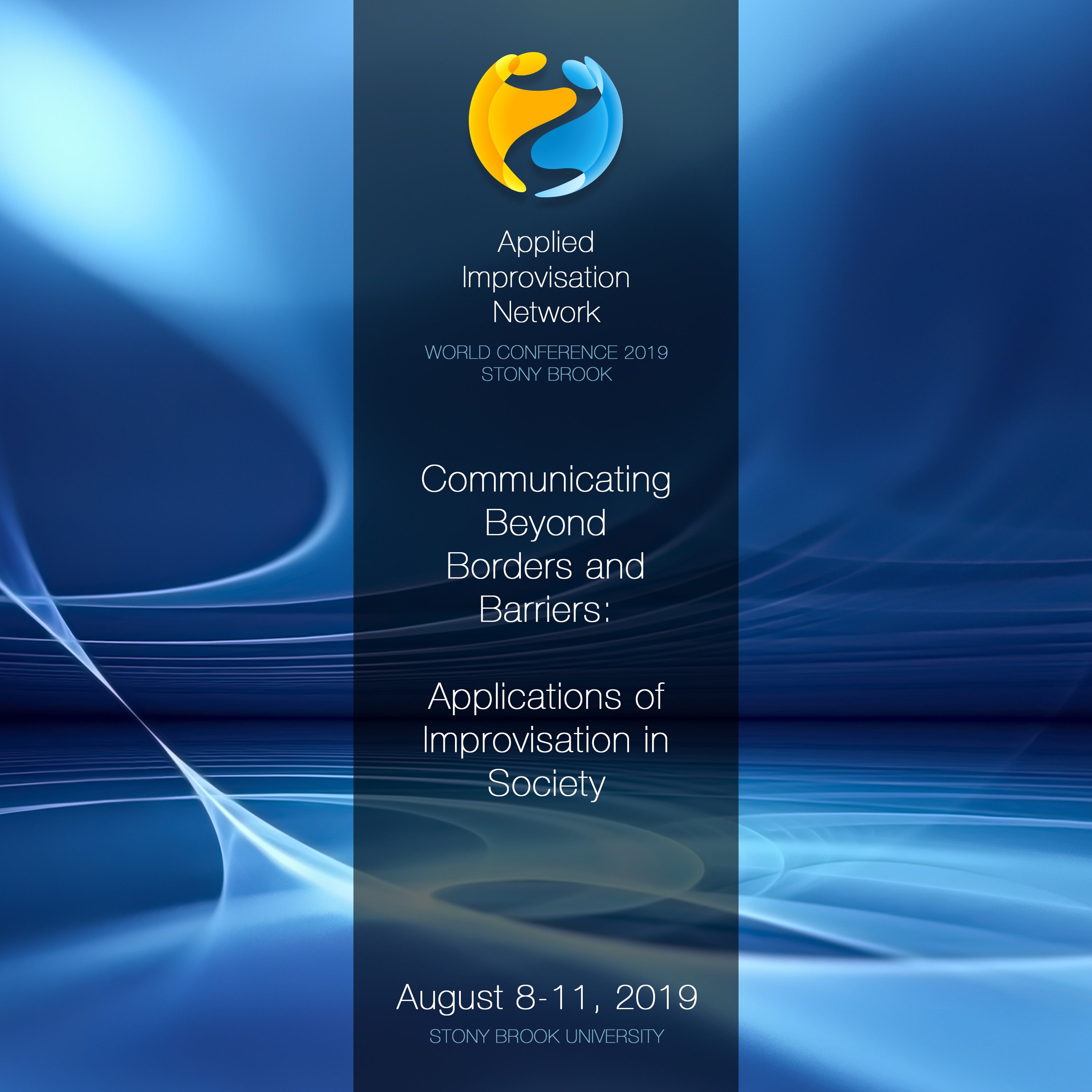 2019 APPLIED IMPROVISATION NETWORK - WORLD CONFERENCE